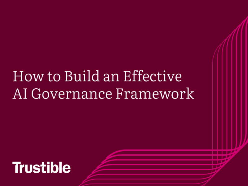 How to Build an Effective AI Governance Framework - Trustible